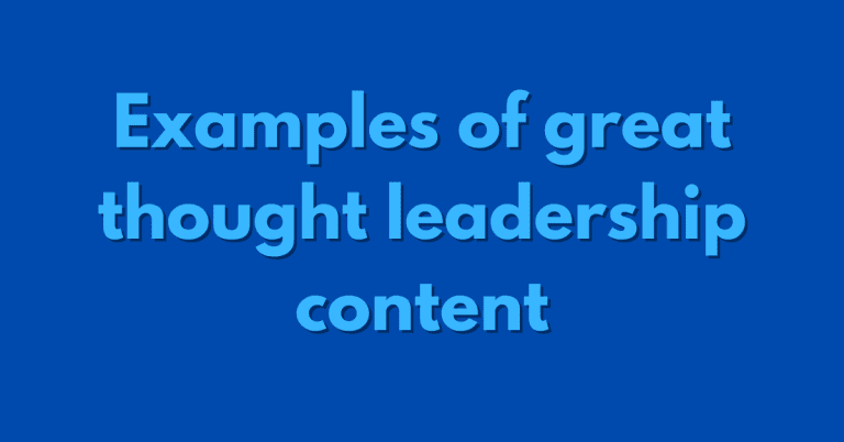 Thought Leadership Content: How to Create It | CML